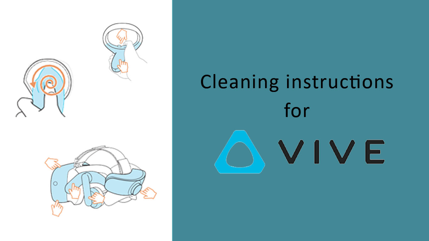 Cleaning Guide for HTC Vive Headset