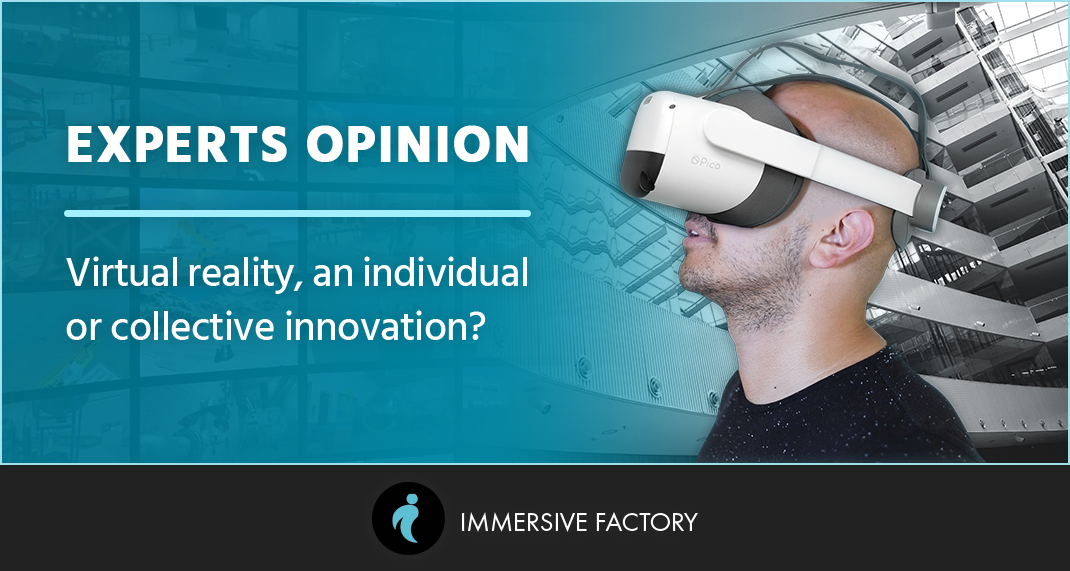 Virtual Reality, Individual or Collective Innovation