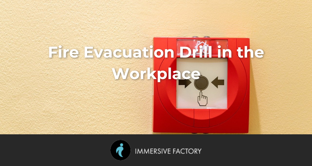 Fire Evacuation Drill in the Workplace: Practical Guide to Ensure ...