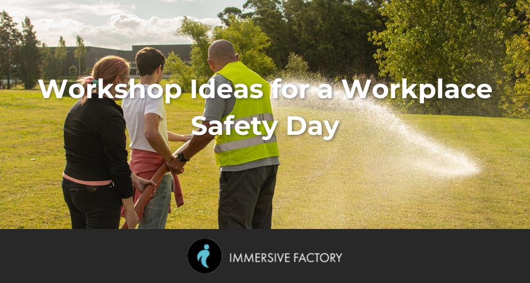 Workshop Ideas for a Workplace Safety Day: Engage and Educate Your ...