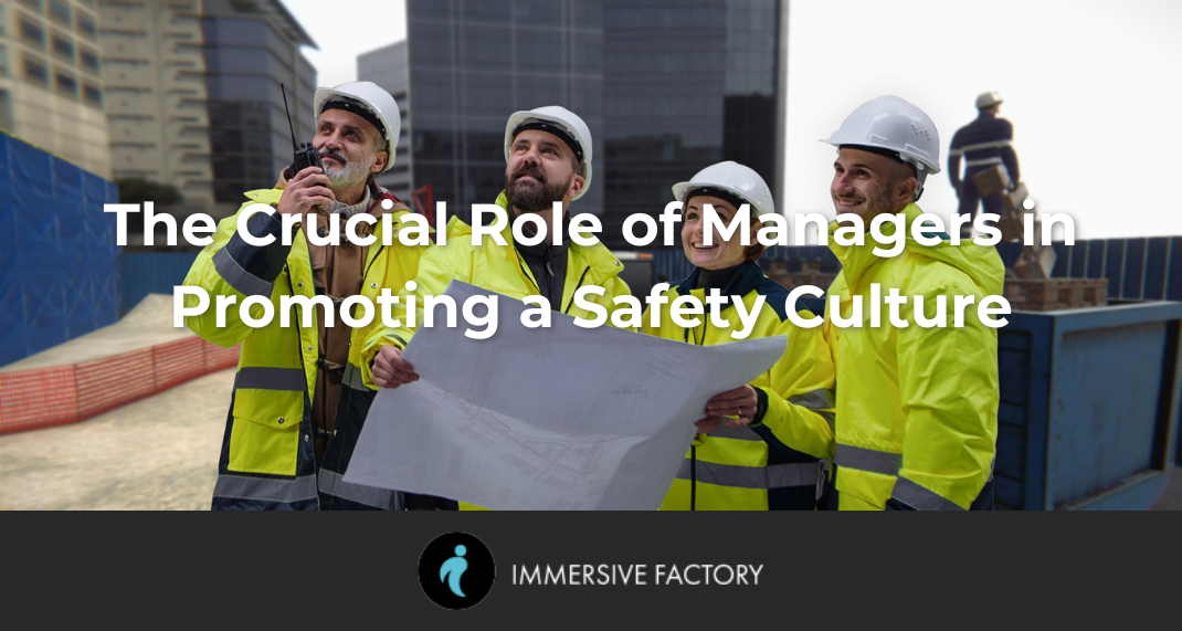 The Crucial Role of Managers in Promoting a Safety Culture: A Key Lever ...