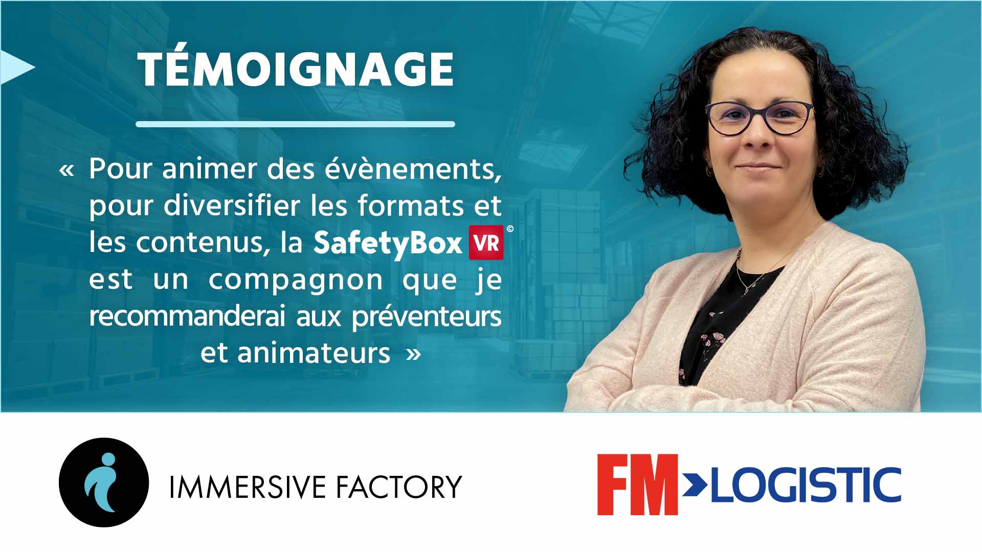 En immersion chez FM Logistic