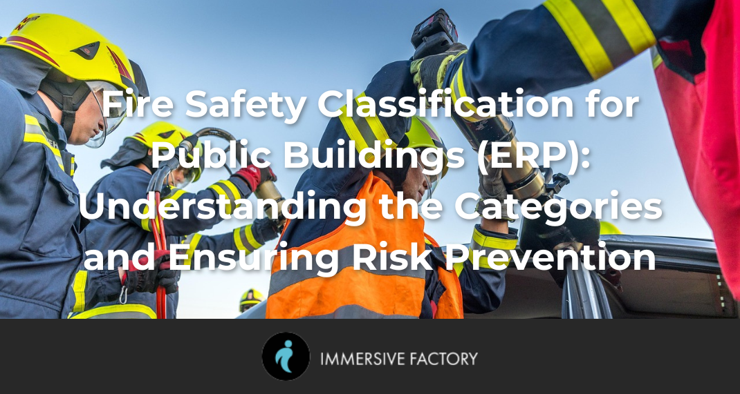 Fire Safety Classification for Public Buildings (ERP): Understanding ...