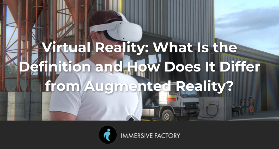 Virtual Reality: What Is the Definition and How Does It Differ from ...